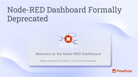 Node Red Dashboard Formally Deprecated • Flowfuse