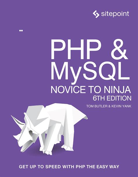 Php And Mysql Novice To Ninja Get Up To Speed With Php The Easy Way Paperback