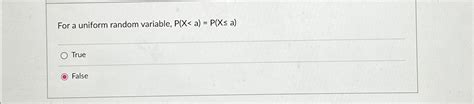Solved For A Uniform Random Variable