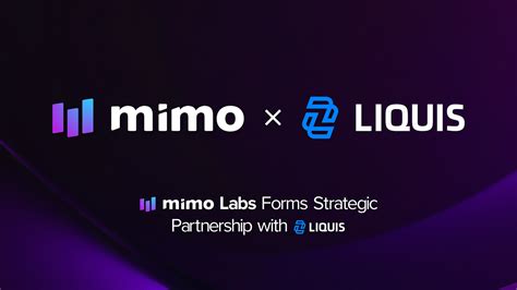 mimo labs forms strategic partnership with liquis by mimo labs