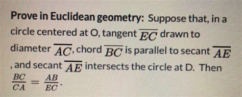 Solved Prove In Euclidean Geometry Suppose That In A Chegg