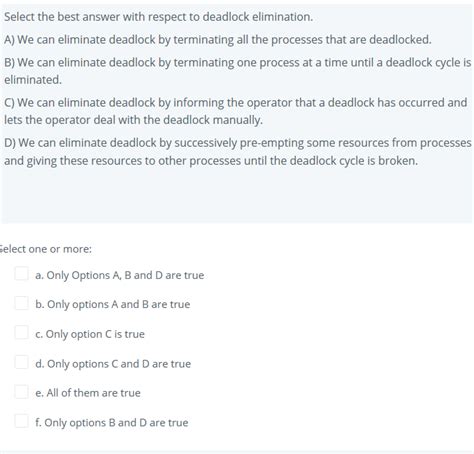 solved select the best answer with respect to deadlock