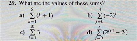 Solved 29 What Are The Values Of These Sums A ∑k 15 K 1