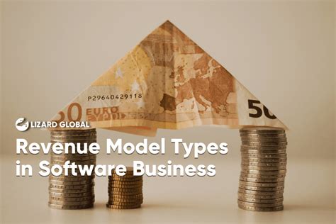 Revenue Model Types In Software Business Explained Lizard Global