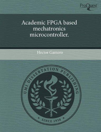 buy academic fpga based mechatronics microcontroller book online at low