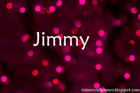 Jimmy Name Wallpapers Jimmy ~ Name Wallpaper Urdu Name Meaning Name Images Logo Signature