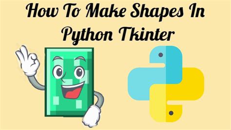 How To Make Shapes In Python Tkinter Tkinter Project Tkinter Python
