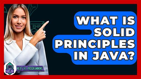 What Is Solid Principles In Java Next Lvl Programming Youtube