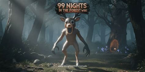 The Deer 99 Nights In The Forest Wiki