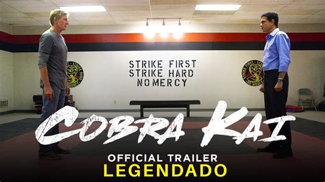 Cobra Kai Trailer Oficial Legendado Youtube
