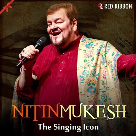 Nitin Mukesh The Singing Icon Songs Download Nitin Mukesh The
