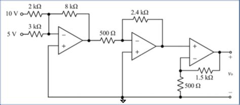 Solved Calculate The Value Of Output Voltage Vo For The Chegg