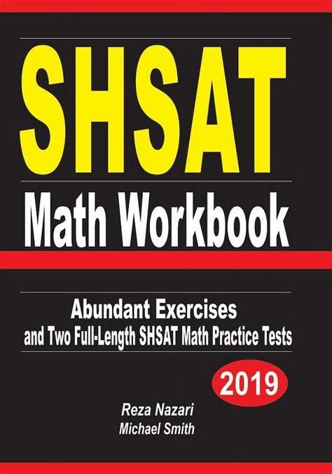 Shsat Math Workbook Abundant Exercises And Two Full Length Shsat Math Practice Tests Paperback