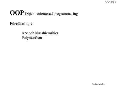 ppt oop objekt orienterad programmering föreläsning 9 arv och