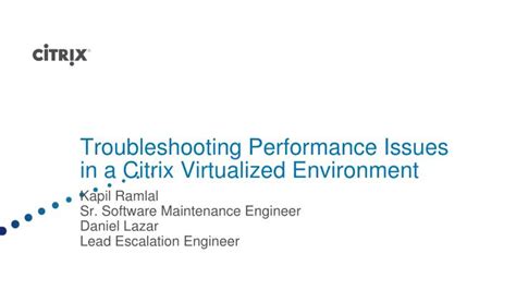 Ppt Troubleshooting Performance Issues In A Citrix Virtualized Environment Powerpoint