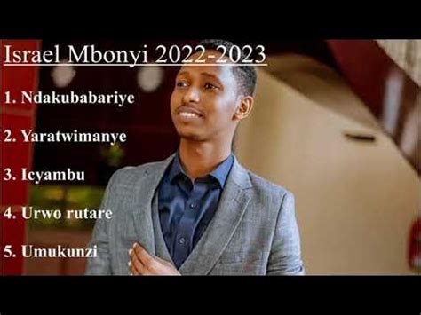INDIRIMBO NZIZA ZA ISRAEL MBONYI Z'IBIHE BYOSE 👌👌 - YouTube