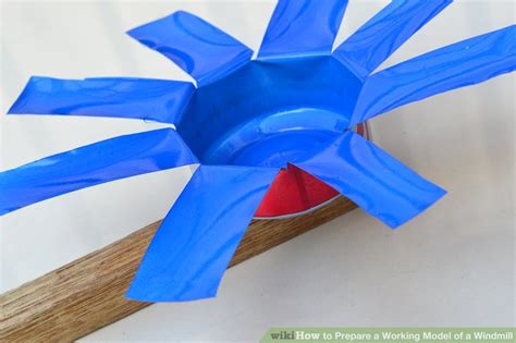 3 Ways To Prepare A Working Model Of A Windmill Wikihow