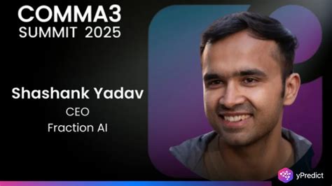 Shashank Yadav Takes Center Stage At Comma3 Summit 2025 Ypredict