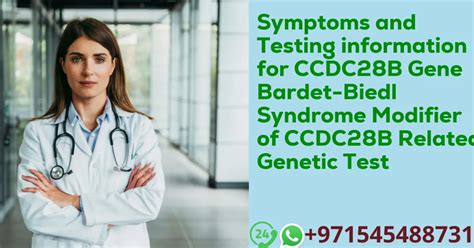 Symptoms And Testing Information For Ccdc28b Gene Bardet Biedl Syndrome Modifier Of Ccdc28b