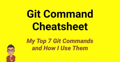 Git Command Cheatsheet Anthony Nanfito
