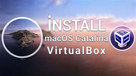 Install MacOS Catalina On VirtualBox Final Version YouTube