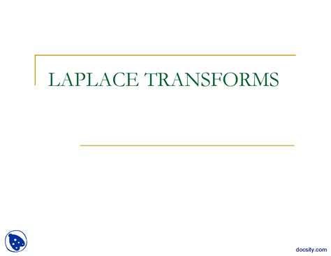 the laplace transformation signals and systems lecture slides docsity