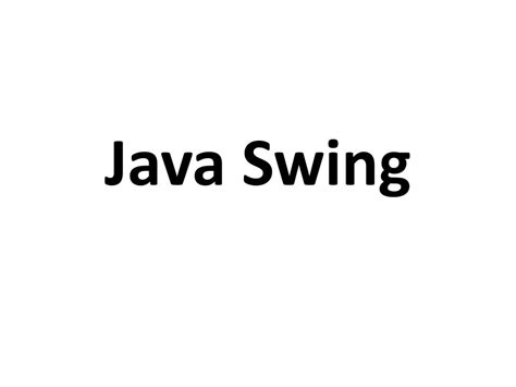 PPT Java Swing PowerPoint Presentation Free Download ID