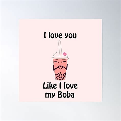 Pink Boba I Love You Like I Love My Boba Poster Wall Art Modern Wall