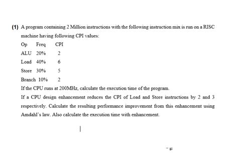 solved 1 a program containing 2 million instructions with