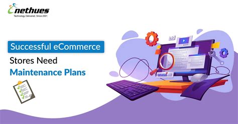 Why Successful Ecommerce Stores Need Maintenance Plans