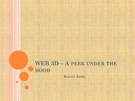 ppt web 3d a peek under the hood powerpoint presentation free