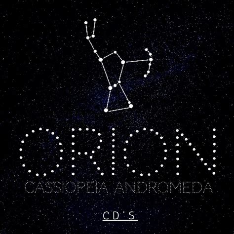 Orion Cassiopeia Andromeda Cds Youtube