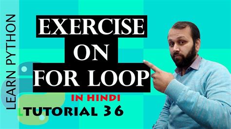 36 Python Tutorial Python Exercises On For Loop Hindi Youtube