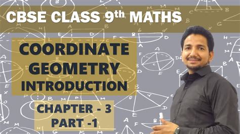 Coordinate Geometry Introduction Chapter 3 Part 1 Cbse Class 9