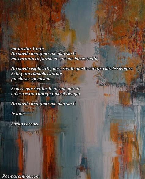 Cinco Poemas Para Una Persona Que Me Gusta Tanto Poemas Online