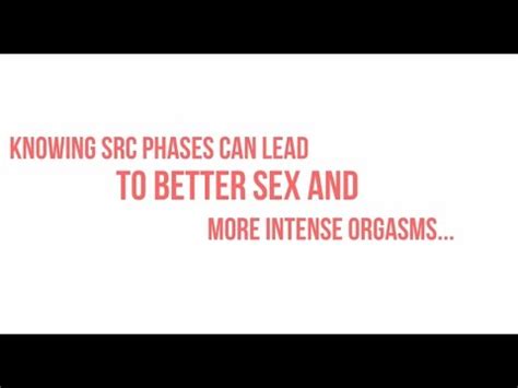 The Sexual Response Cycle For Better Sex YouTube