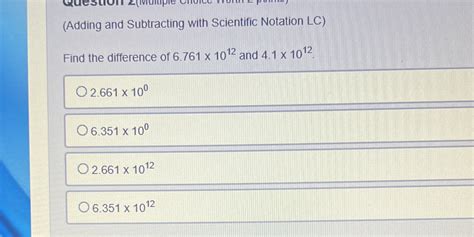 [solved] question 2 multiple choice adding and subtracting with