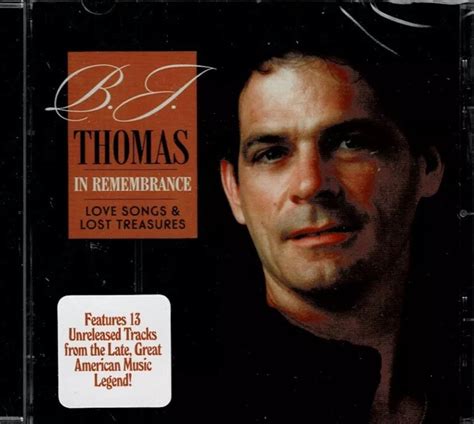B J Thomas Songs