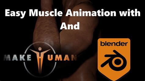 Easy Animating Muscle With Makehuman In Blender Youtube