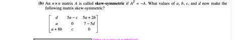 solved b an n×n matrix a is called skew symmetric if at −a