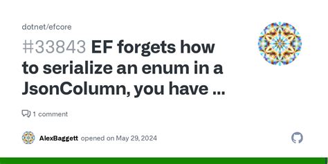 Ef Forgets How To Serialize An Enum In A Jsoncolumn You Have To Remind
