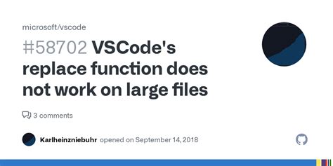 VSCode S Replace Function Does Not Work On Large Files Issue Microsoft Vscode GitHub