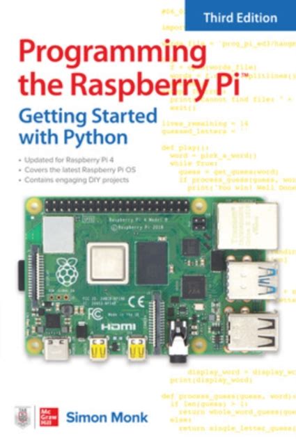 Programming The Raspberry Pi Third Edition Getting Started With Python By Simon Monk
