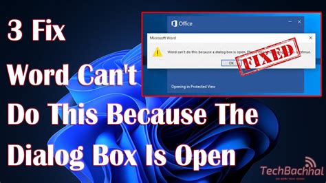 3 Fix Word Cant Do This Because The Dialog Box Is Open Windows 11
