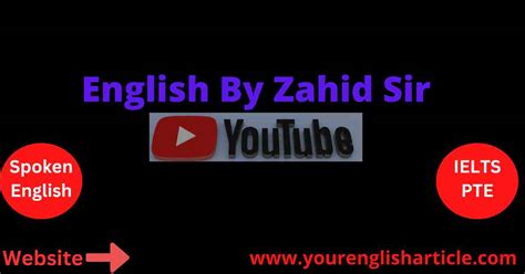 English By Zahid Sir Spoken English Ielts Pte Your English Article Yourenglisharticle