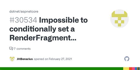 Impossible To Conditionally Set A Renderfragment Parameter For A