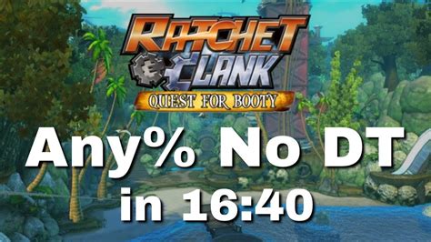 [wr] Ratchet And Clank Quest For Booty Any No Dt In 16 40 Youtube