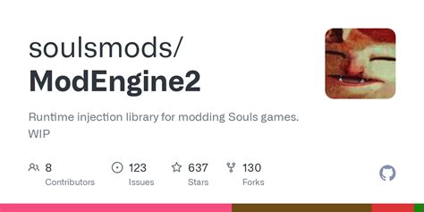 GitHub Soulsmods ModEngine Runtime Injection Library For Modding Souls Games WIP