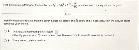 Find All Relative Extrema For The Function Chegg Com
