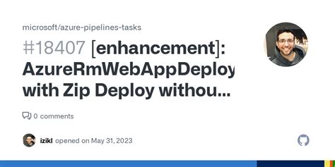 Enhancement AzureRmWebAppDeployment With Zip Deploy Without Deleting Files Left Over From A